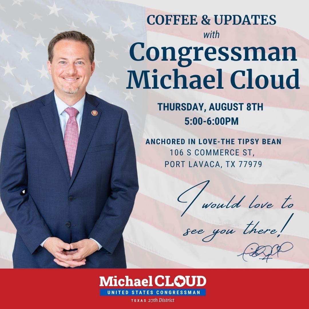Join Us: Coffee & Updates with Congressman Michael Cloud – Calhoun ...